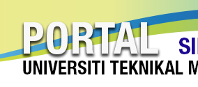 UTeM | PORTAL UNIVERSITI TEKNIKAL MALAYSIA MELAKA